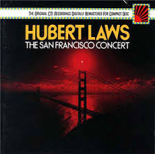 Hubert Laws: San Francisco Concert - Real Groovy